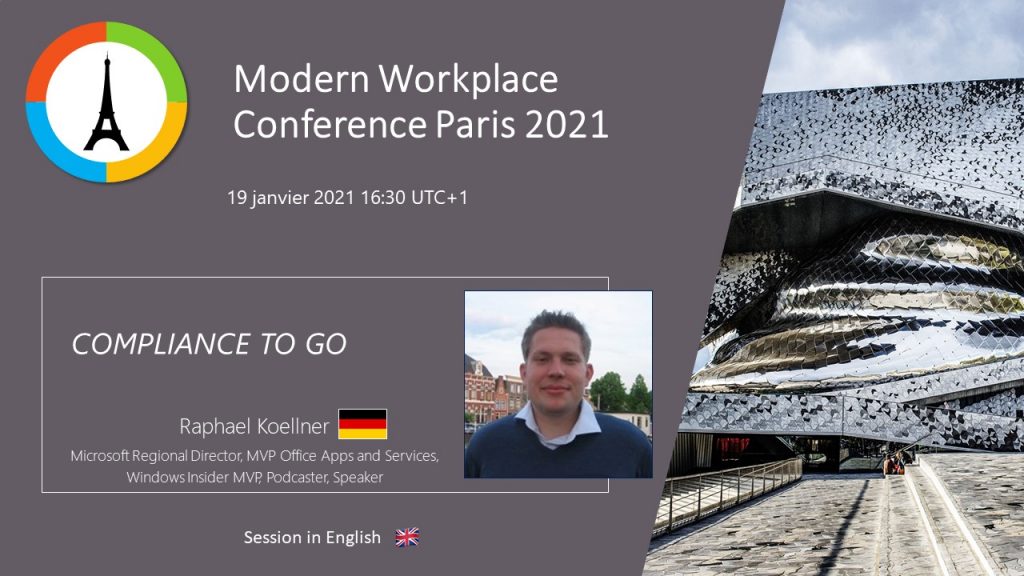 Modern Workplace Conference Paris 2021 – rakoellner – Law & IT